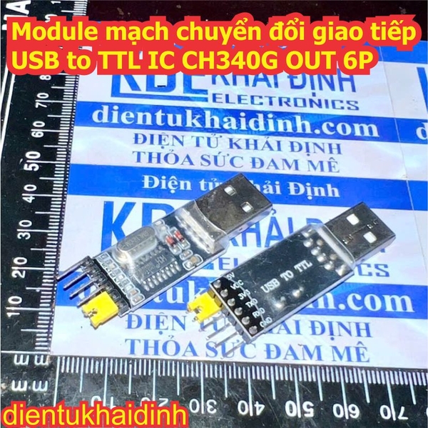 Module mạch chuyển đổi giao tiếp USB to TTL IC CH340G OUT 6P kde5270