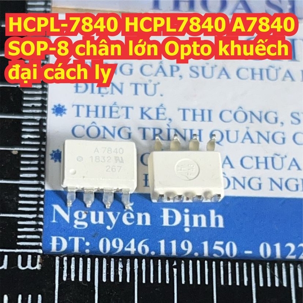 HCPL-7840 HCPL7840 A7840 SOP-8 chân lớn Opto khuếch đại cách ly kde8642