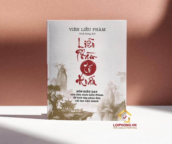 Liễu Phàm Tứ Huấn - Bài học sâu sắc về cách “cải mệnh” theo triết lý c