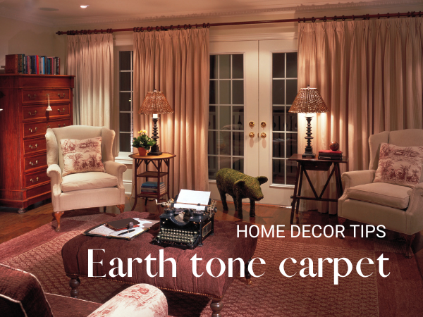 Home Decor Tips: How to Decorate with Earth Tone Carpets to Create