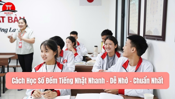 Cách Học Số Đếm Tiếng Nhật Nhanh – Dễ Nhớ – Chuẩn Nhất Du Học Nhật Bản ...