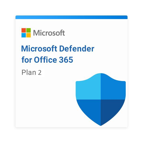 Microsoft Defender for Office 365 (Plan 2)