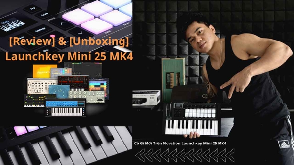 Review Novation Launchkey Mini 25 Mk4 – MIDI Controller Đỉnh Cho Người ...