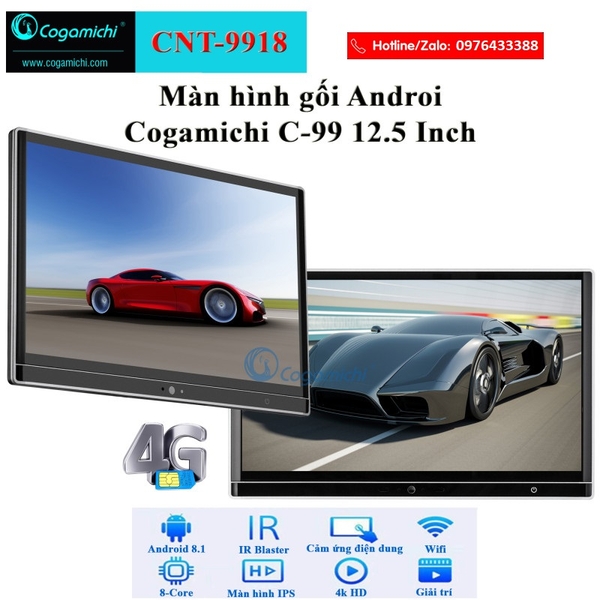 MÀN HÌNH GỐI ANDROID Ô TÔ | COGAMICHI C99 12,5′