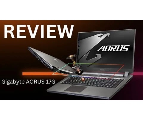Đánh giá chi tiết laptop Gigabyte AORUS 17G - Core i7 11800H RTX3070