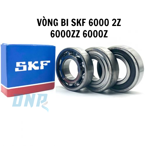 VÒNG BI SKF 6000 2Z 6000ZZ 6000Z