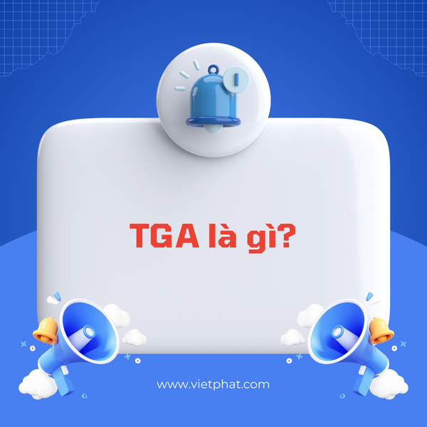 TGA là gì I CÔNG TY CỔ PHẦN KỸ THUẬT VIỆT PHÁT
