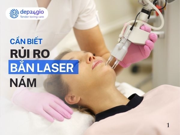 Nguy hiểm tiềm ẩn khi bắn laser trị nám: Những điều cần biết