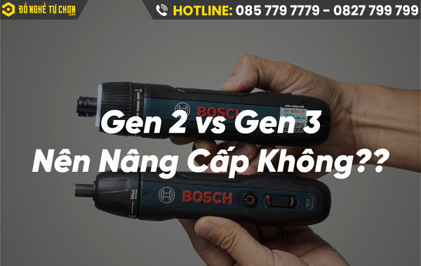 Bosch GO Gen 2 vs Bosch GO Gen 3: Nên Nâng Cấp Hay Không?