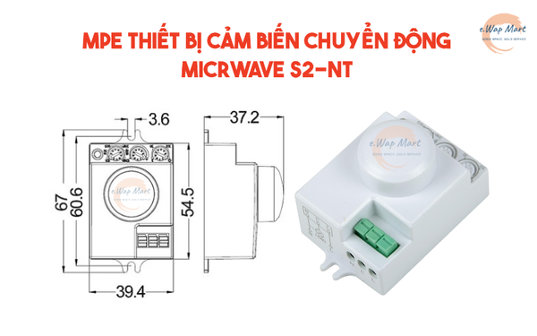 MPE Thiết bị cảm biến chuyển động MICRWAVE S2-NT