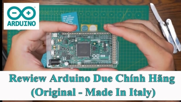 Review Arduino Due Chính Hãng (Original - Made In Italy)