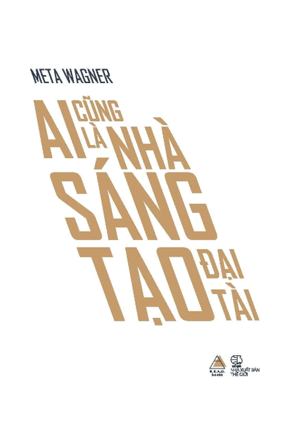 Ai Cũng Là Nhà Sáng Tạo Đại Tài - Meta Wagner
