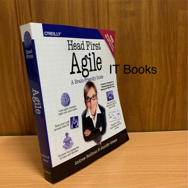 Head First Agile: A Brain-Friendly Guide to Agile Principles, Ideas, and Real-World Practices