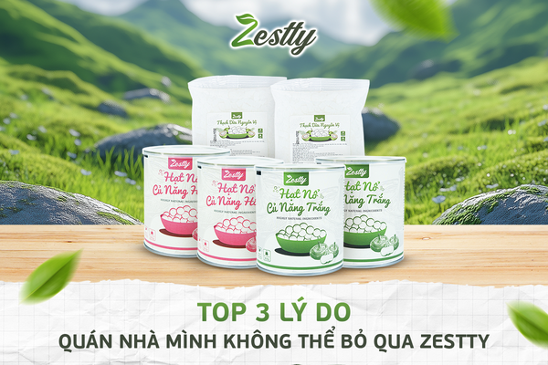 Zestty – Top 1 Thương Hiệu Pha Chế Được Yêu Thích Trên Toàn Cầu