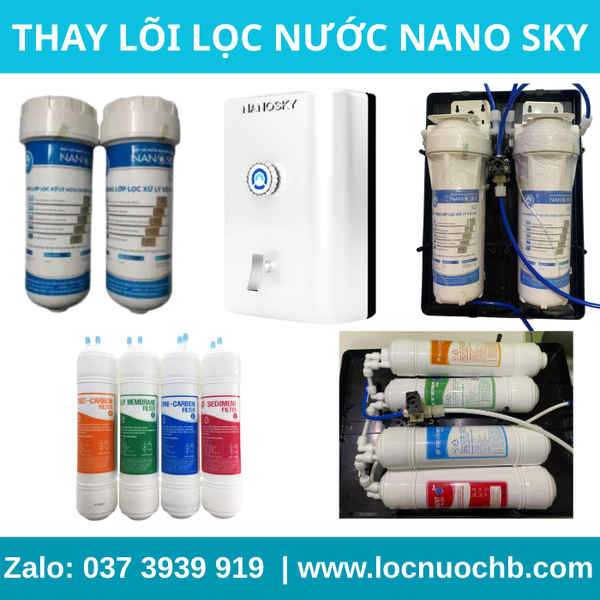 Hướng dẫn thay lõi lọc nước Nano Sky bằng lõi lọc nước Hàn Quốc