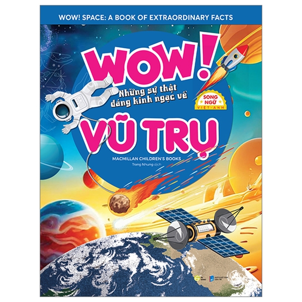 Wow! Space - Những Sự Thật Đáng Kinh Ngạc Về Vũ Trụ - A Book Of Extraordinary Facts Wow! Song ...