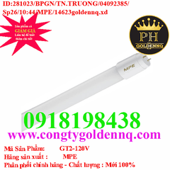 BÓNG ĐÈN LED TUBE THỦY TINH T2 MPE 1M2 GT2-120V | Công Ty TNHH Tổng Hợp Quốc Tế Golden NQ