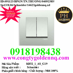 Công tắc KB32_1_AS_G19 Schneider | Công Ty Quốc Tế Golden NQ