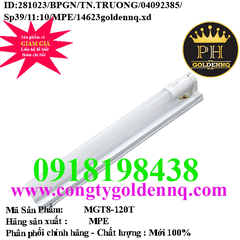 BỘ ĐÈN LED TUBE THỦY TINH T8 BÓNG ĐƠN MPE 1M2 MGT8-120T | Công Ty Quốc Tế Golden NQ