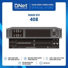 Main Công Suất EVI 408 | ÂM THANH KARAOKE DNET